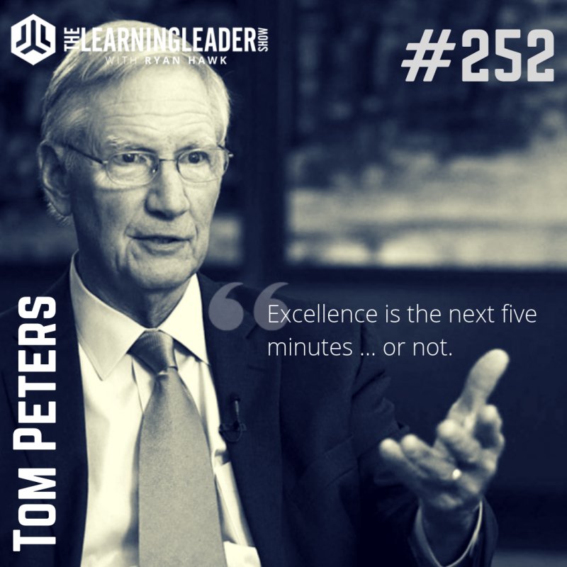 Episode 252: Tom Peters - In Search Of Excellence | The Learning Leader ...
