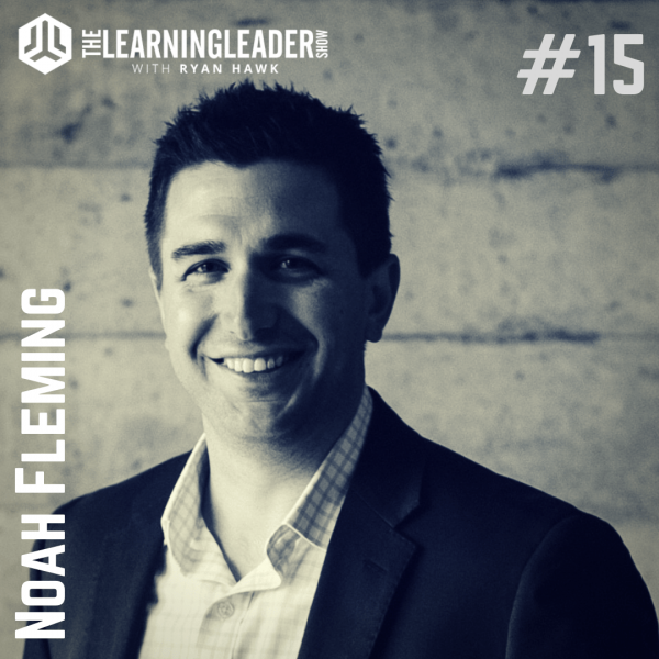 Episode 015: Noah Fleming – How To Create Enduring Customer Loyalty ...