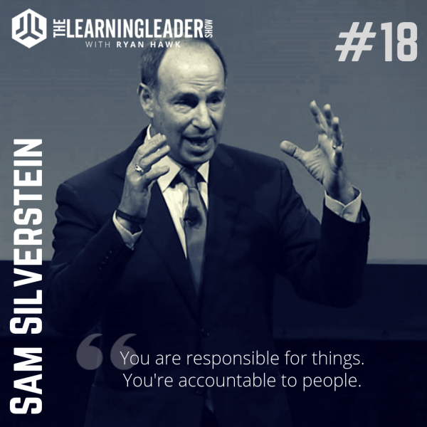 Episode 018: Sam Silverstein – Why Successful People Love ...