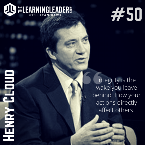 Episode 050: Dr. Henry Cloud – Ridiculously In Charge | The Learning ...