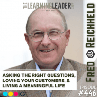 Episode #446: Fred Reichheld - Asking The Right Questions, Loving Your ...