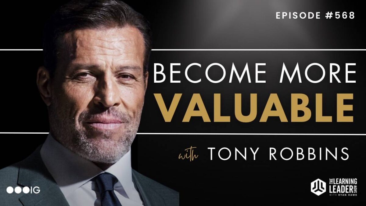 Episode #568: Tony Robbins - Learning From Mentors, Building Confidence ...