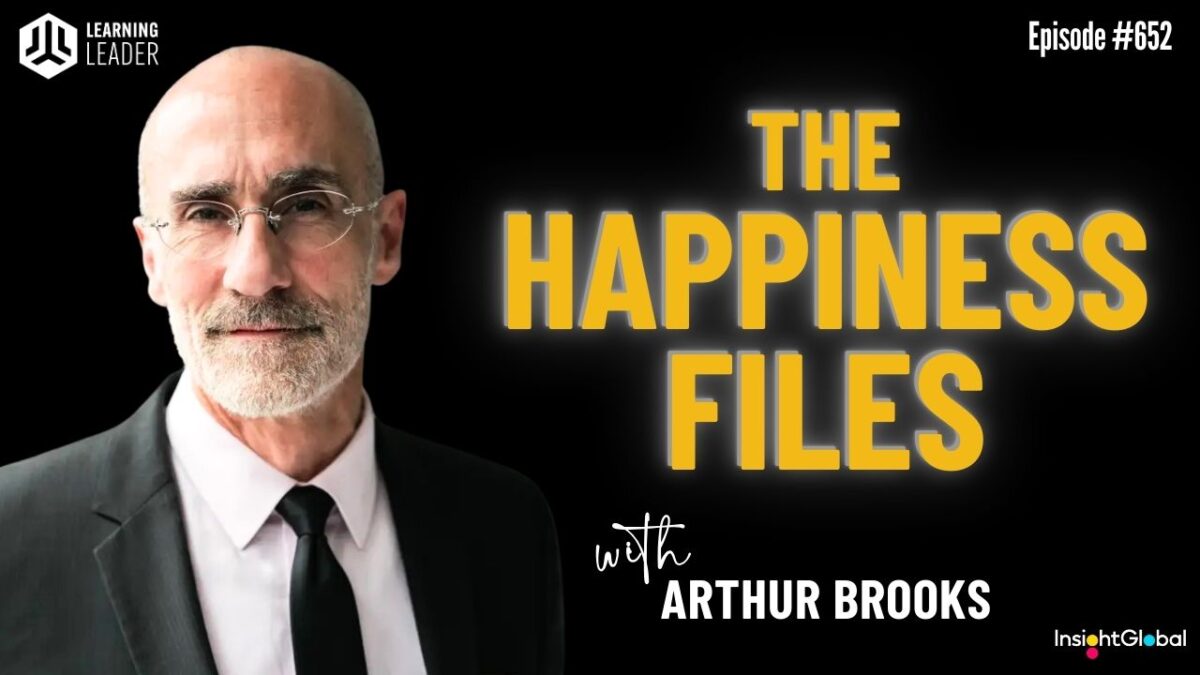 Episode #652: Arthur Brooks - The Power of Teaching, The Arrival Fallacy, The Mad Scientist ...